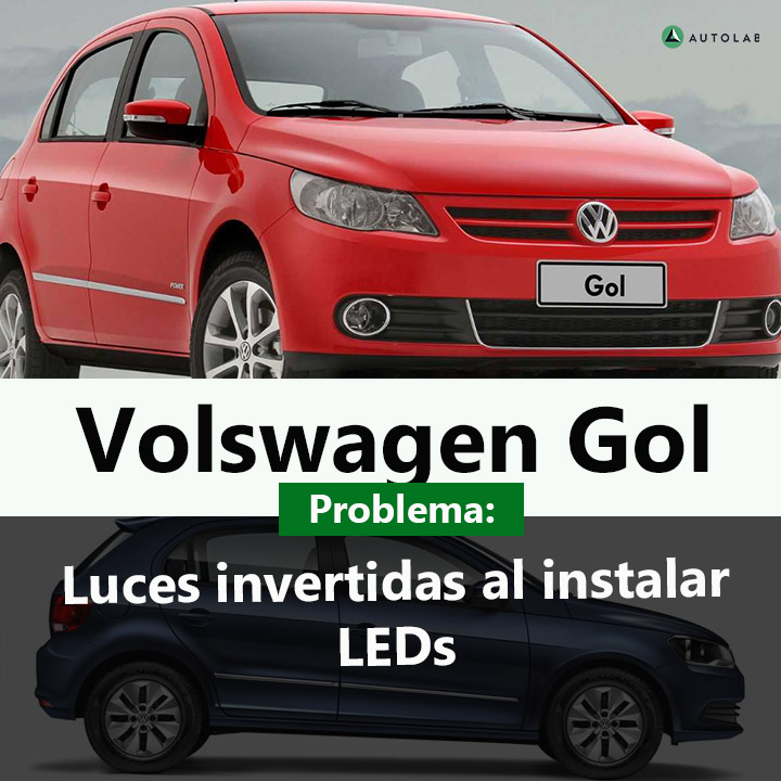Volkswagen Gol: Luces invertidas al instalar LEDs – Autolab