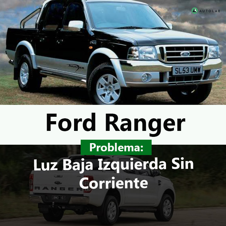 Ford Ranger Luz Baja Izquierda Sin Corriente | Autolab