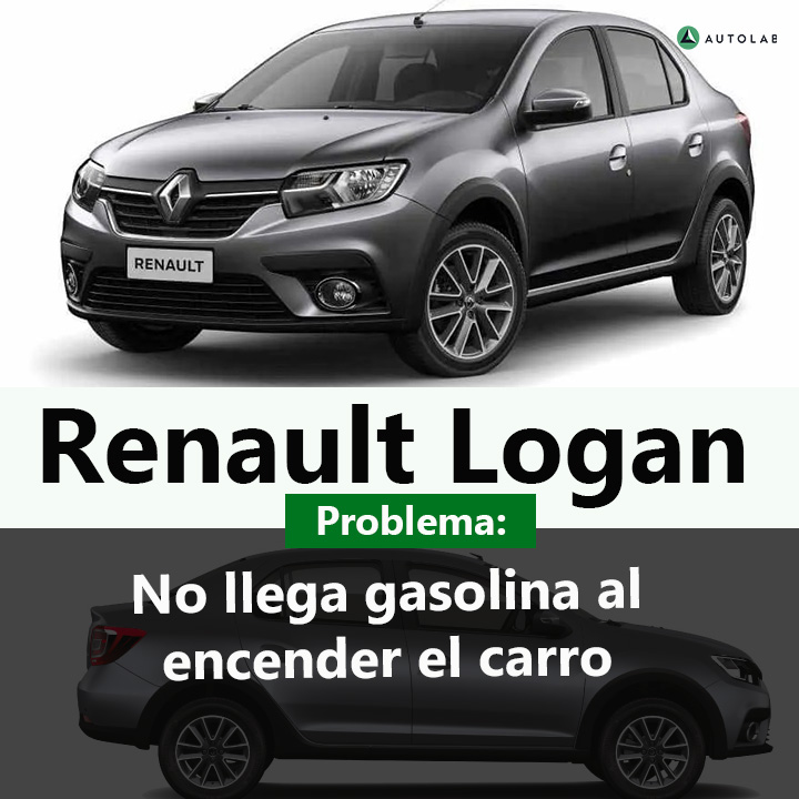 Renault Logan: No llega gasolina al encender el carro | Autolab