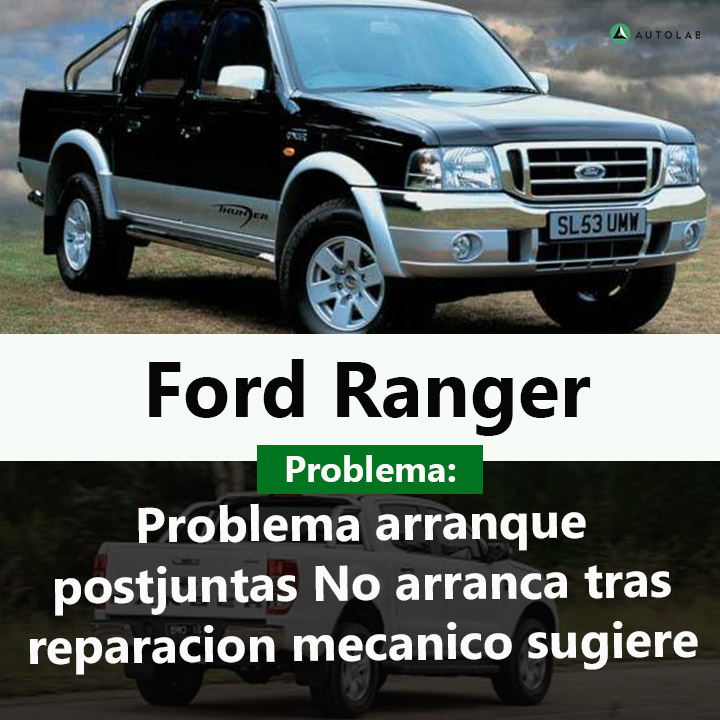 Ford Ranger: Problema arranque post-juntas. No arranca tras reparación ...