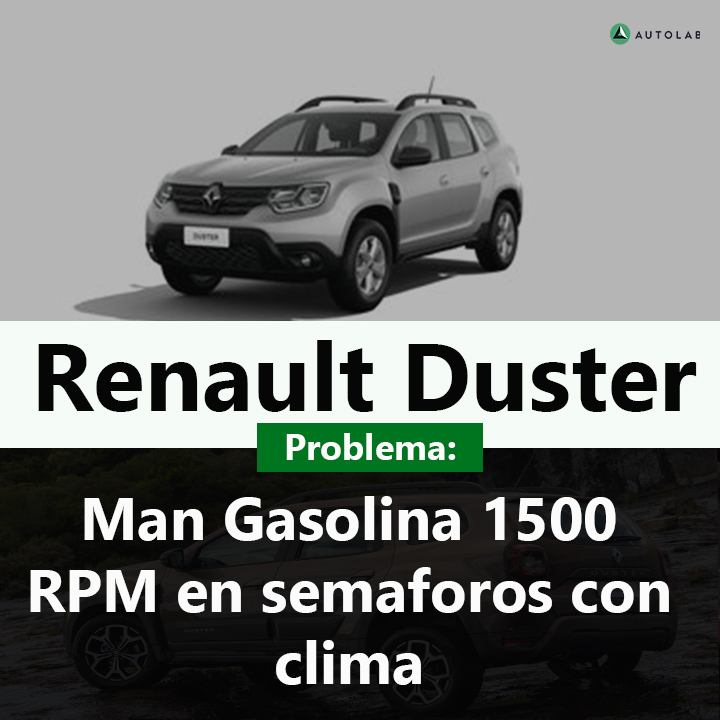 Renault Duster Man Gasolina 1500 RPM en semáforos con clima. | Autolab