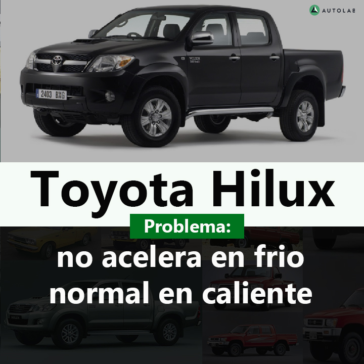 Toyota Hilux No acelera en frío, normal en caliente | Autolab